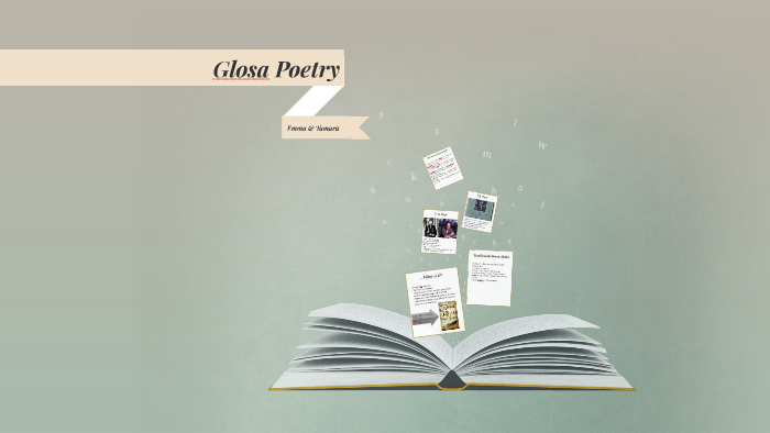 Glosa Poetry by Tamara Reyes on Prezi