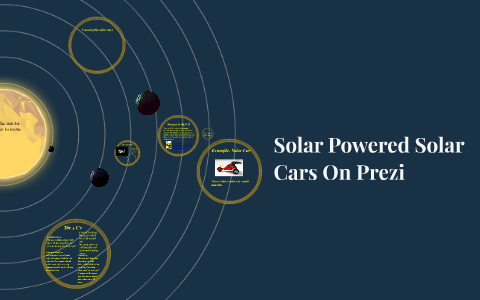 Solar Powered Solar Cars by Jacob Garibay on Prezi