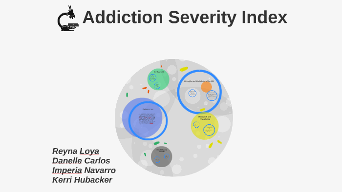 Addiction Severity Index by Kerri Hubacker on Prezi