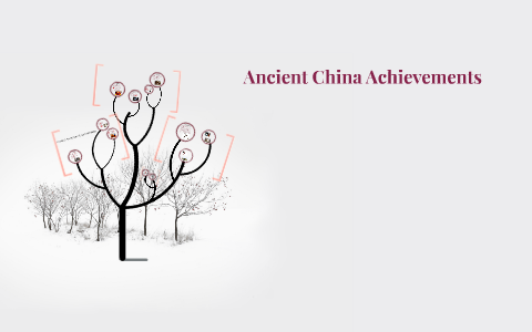Ancient China Achievements by on Prezi
