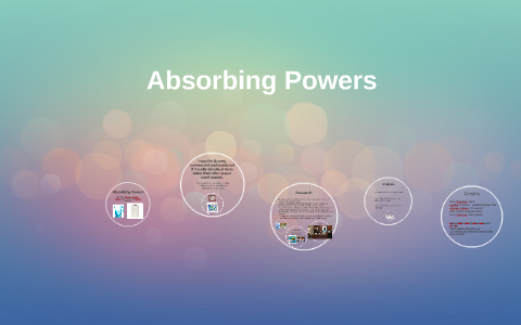 Absorbing Powers by Julia Papania