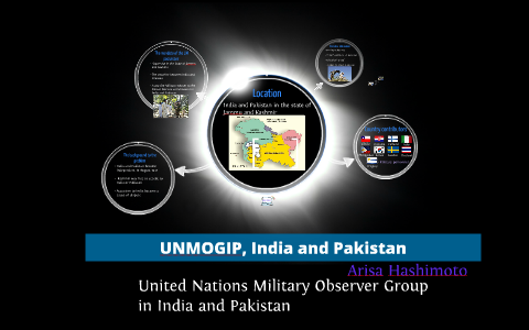 UNMOGIP, India and Pakistan by Arisa Hashimoto on Prezi
