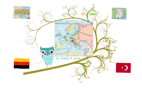 turkish migration to germany by jvanni colon on Prezi