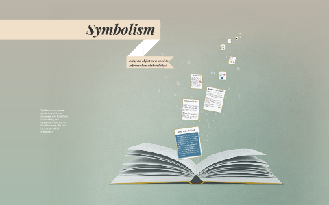Symbolism Lesson by on Prezi