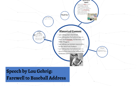 Speech by Lou Gehrig: Farewell to Baseball Address by shyann chischilly ...