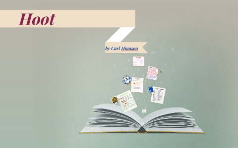 Hoot By Carl Hiaasen by J. Ford on Prezi