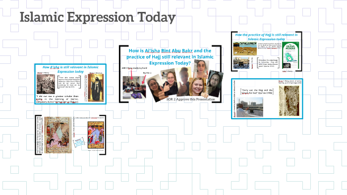Islamic Expression Today by Kaitlyn Sandeman on Prezi