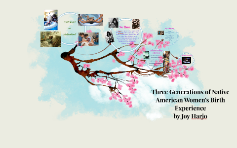 Three Generations of Native American Women's Birth Experienc by tanisha ...