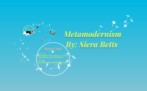 Metamodernism by on Prezi