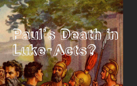 Paul's Death by Christopher Cordrey on Prezi