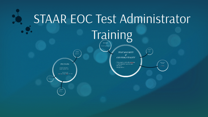 STAAR EOC Test Administrator Training by victorio salinas on Prezi