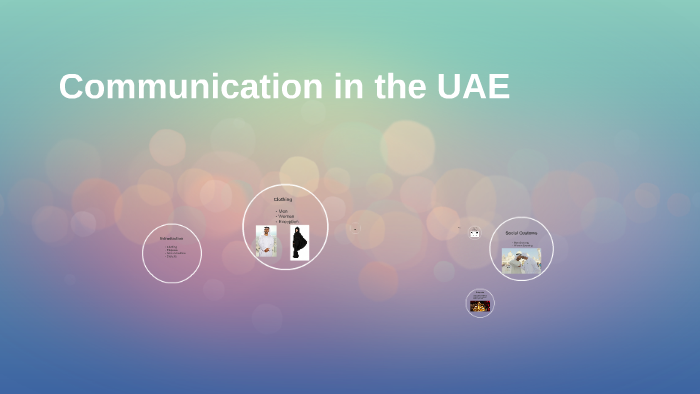 Communication in the UAE by Darek Ustupski on Prezi