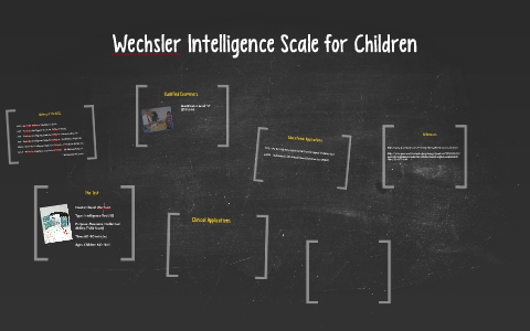 Wechsler Intelligence Scale for Children by Michael Sacharko on Prezi