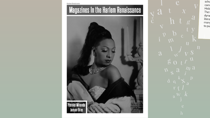 Magazines of the Harlem Renaissance by Jaeson Bray on Prezi