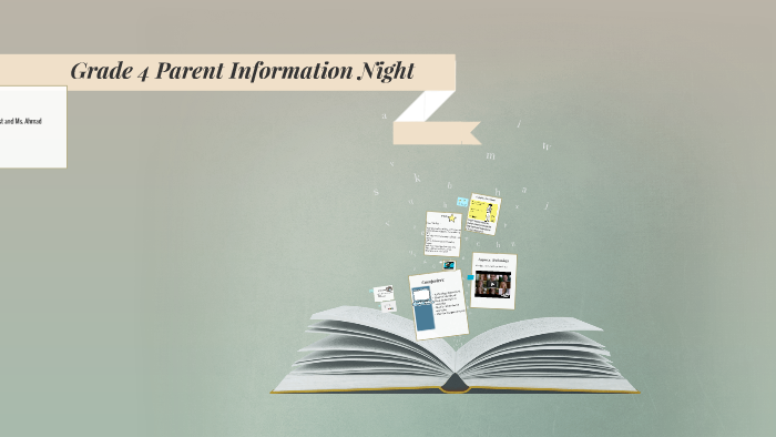 Grade 4 Parent Information Night by F A on Prezi