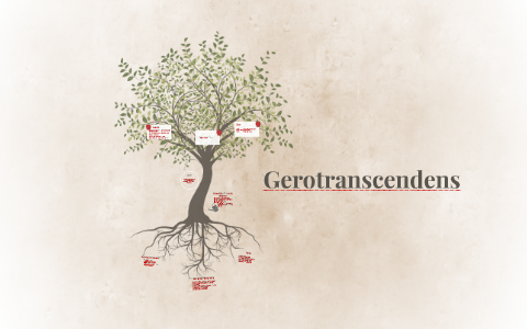 Gerotranscendens by Malin Stenman on Prezi