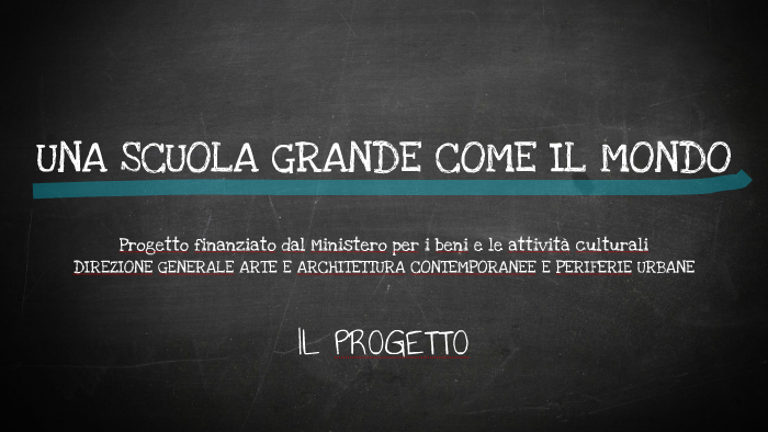 una scuola grande come il mondo by Sara Meli on Prezi