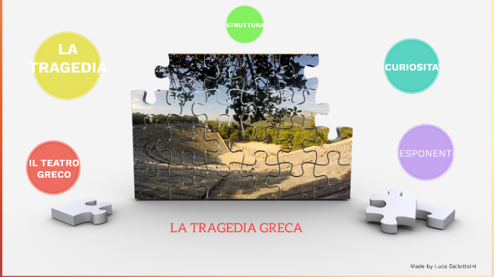 Tragedia greca e teatro by Luca Gallottini on Prezi