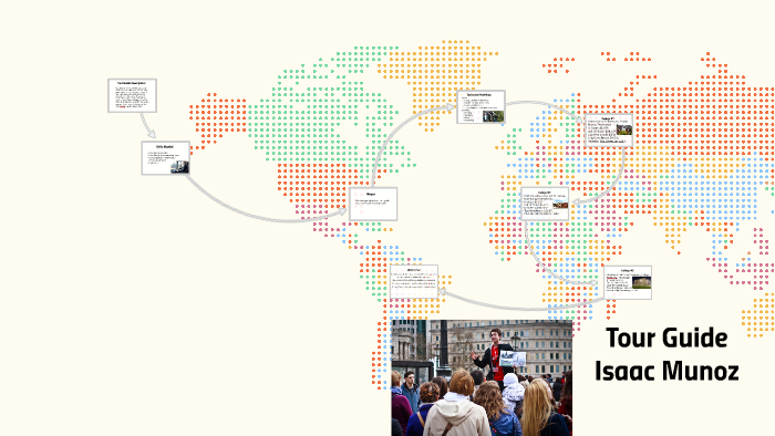 Tour Guide by Isaac Munoz on Prezi