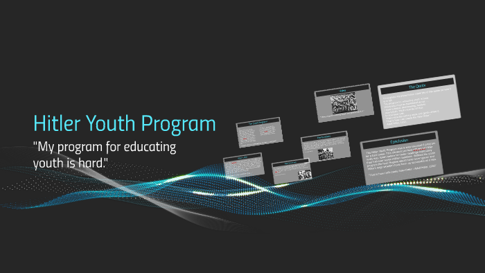 Hitler Youth Program by Austin Gullett on Prezi