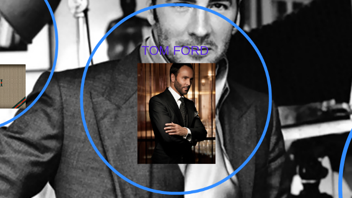 TOM FORD by Marisol Rubiano Cruz on Prezi Next