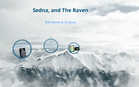 Sedna Godess of the Sea The Raven Totem by Collin Bosse on Prezi