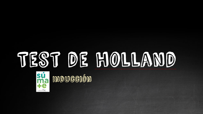 Test de holland by Genovid Sapiain on Prezi