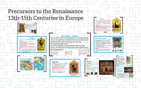 Precursors to the Renaissance by Erica Ness on Prezi