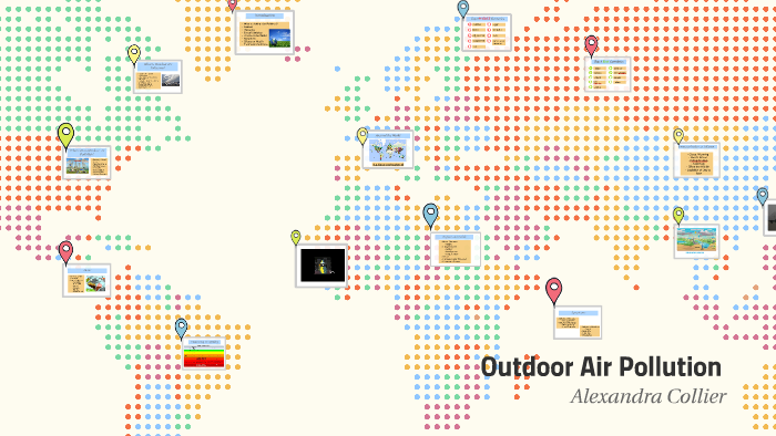 Outdoor Air Pollution by Alexandra Collier on Prezi
