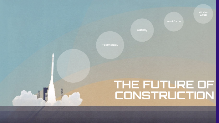 The Future of Construction by Justin Stanek on Prezi
