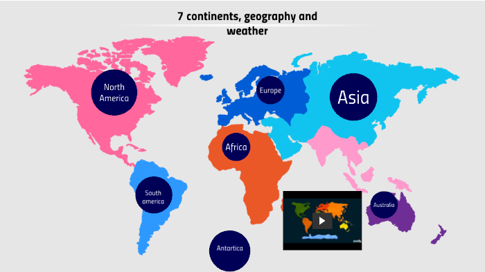 7 continents, weather and geography by Gabriel Icochea Burneo on Prezi
