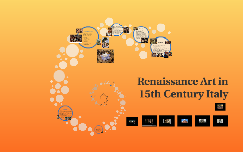 Renaissance Art in 15th Century Italy by Chantelle Eloise Allen on Prezi