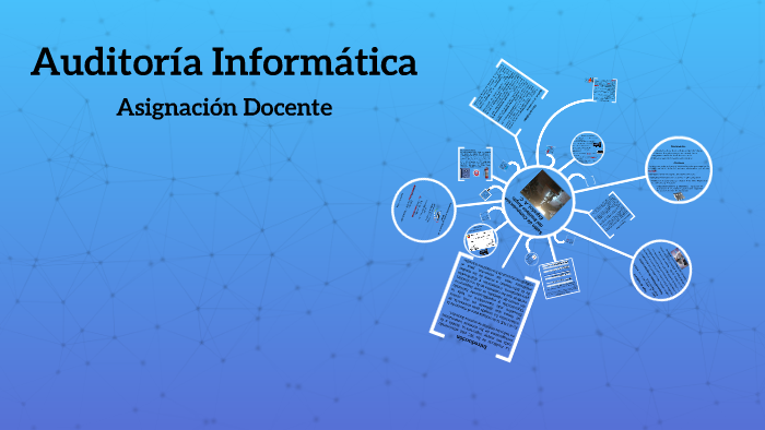 Auditoría Informática by UnADM UnADM on Prezi