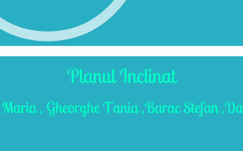 Plan Inclinat by David Razvan on Prezi