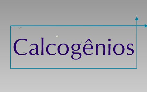 Calcogênios by Tiago Ferreira on Prezi