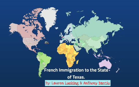 French Immigration to Texas by John Smith on Prezi