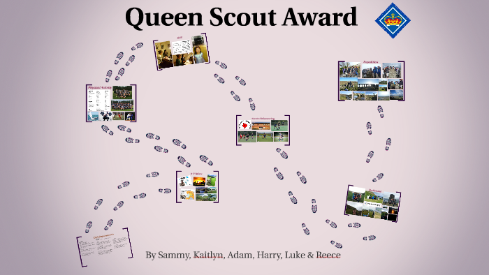 Queen Scout Award by Sam-Sam Chan on Prezi