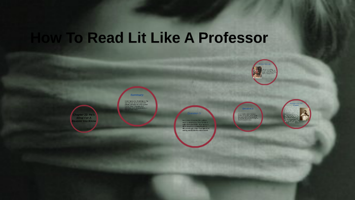 How To Read Lit Like A Professor by Dustan Hodge on Prezi