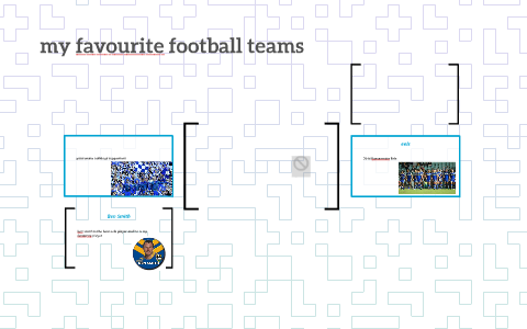 my favourite football teams by suzie haydar on Prezi