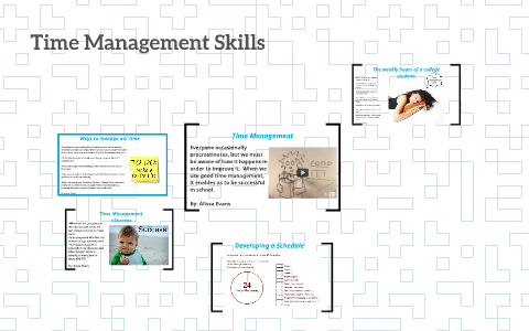 Time Management Skills by on Prezi