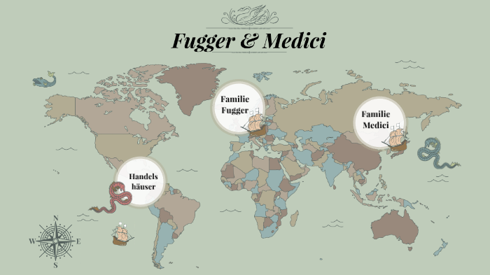 Familie Fugger und Medici by Lars Ole Rauen on Prezi