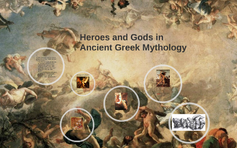 Heroes and Gods in Ancient Greek Mythology by Rosie Steggell on Prezi
