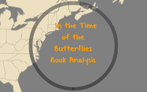 "In the Time of the Butterflies" Book Analysis by Danielle O'Shields on ...
