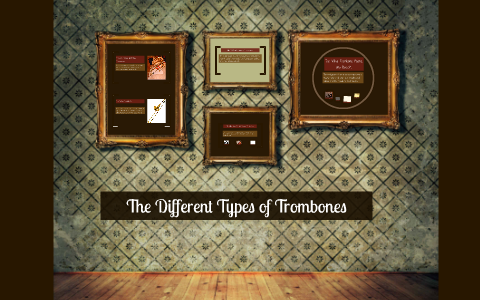 The Different Types of Trombones by Robert Glenn