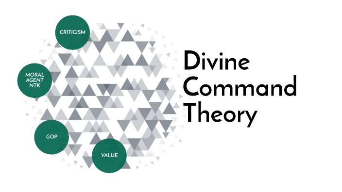 Divine Command Theory by Jackie Augustine on Prezi