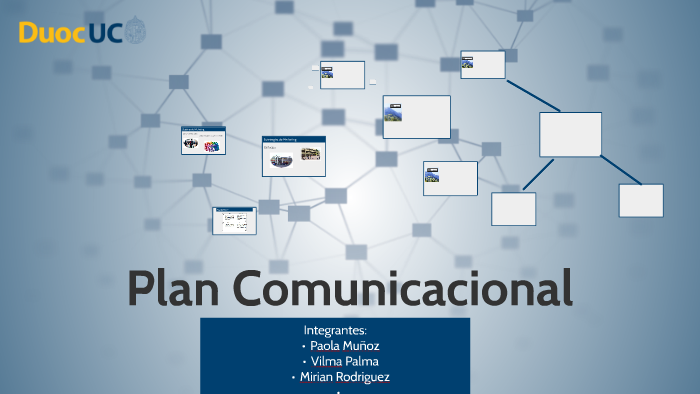 Plan Comunicacional by vilma palma on Prezi