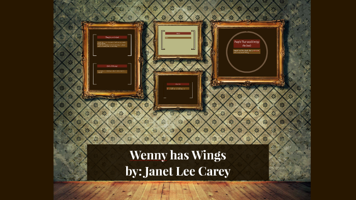 Wenny has Wings by Dani Johnson on Prezi