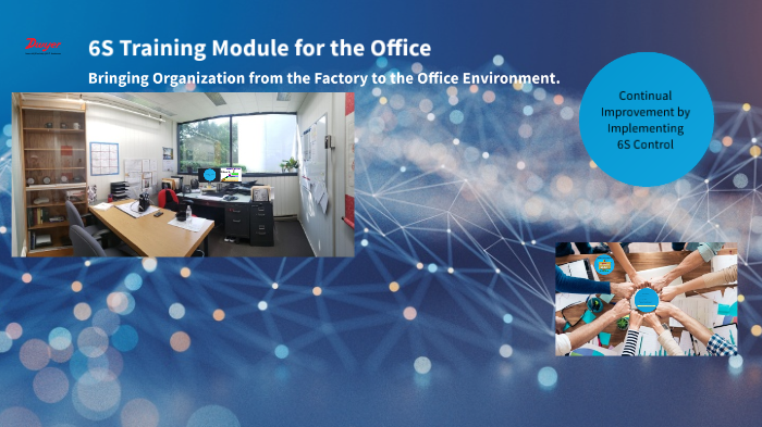 6S Training Module for the Office by Michael Morningstar on Prezi