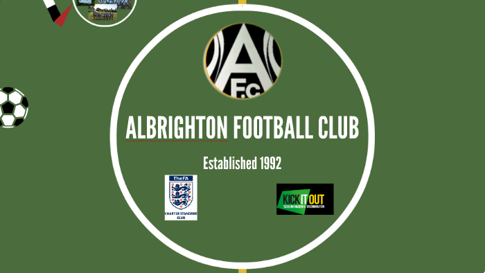 ALBRIGHTON FOOTBALL CLUB by Craig Jones on Prezi