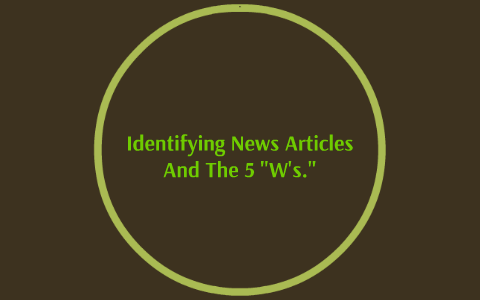 Identifying the Five "W's" and Basic Information in a News A by Michael ...
